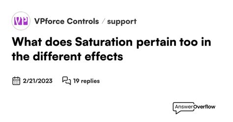 What Does Saturation Pertain Too In The Different Effects Vpforce
