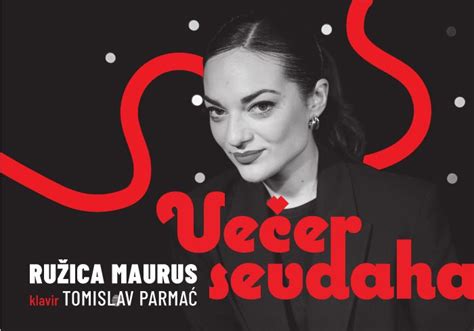 Večer Sevdaha Ružica Maurus Kazalište Komedija