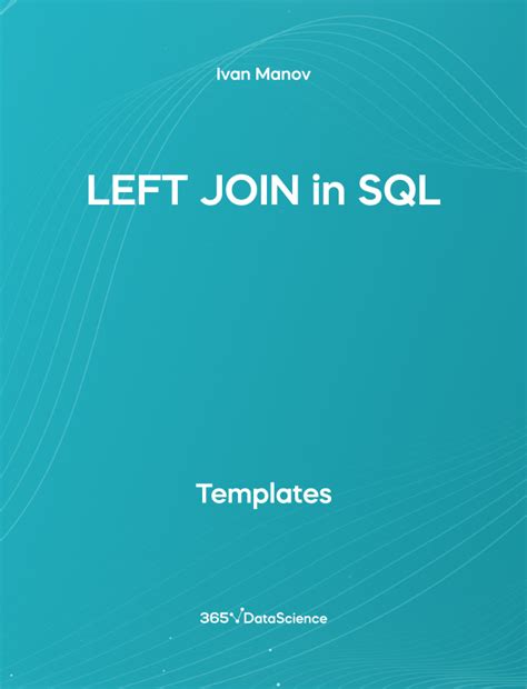 left join in sql template 365 data science