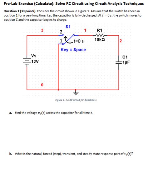 Solved Pre Lab Exercise Calculate Solve Rc Circuit Using