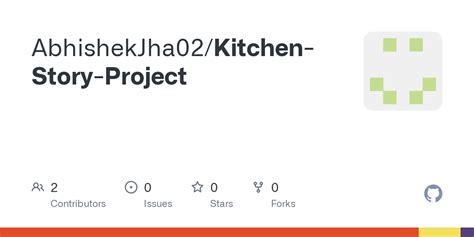 Github Abhishekjha02kitchen Story Project