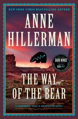 The Way Of The Bear Leaphorn And Chee 26 By Anne Hillerman