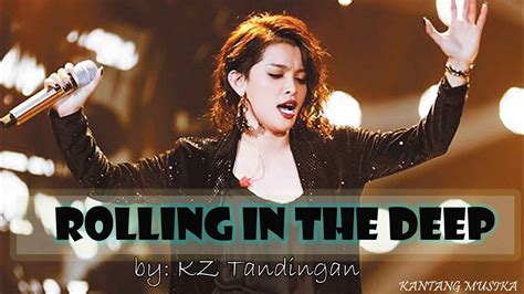 Rolling In The Deep By Kz Tandingan Youtube