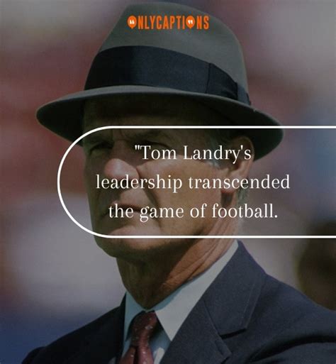 800 Quotes About Tom Landry 2026 Leadership Lessons
