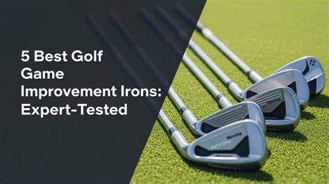 5 Best Golf Game Improvement Irons Expert Tested In 2026