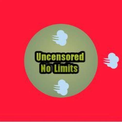 Uncensored No Limits Youtube