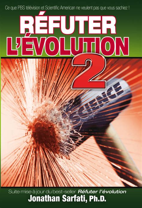Réfuter Lévolution 2 De Jonathan Sarfati Bandsd