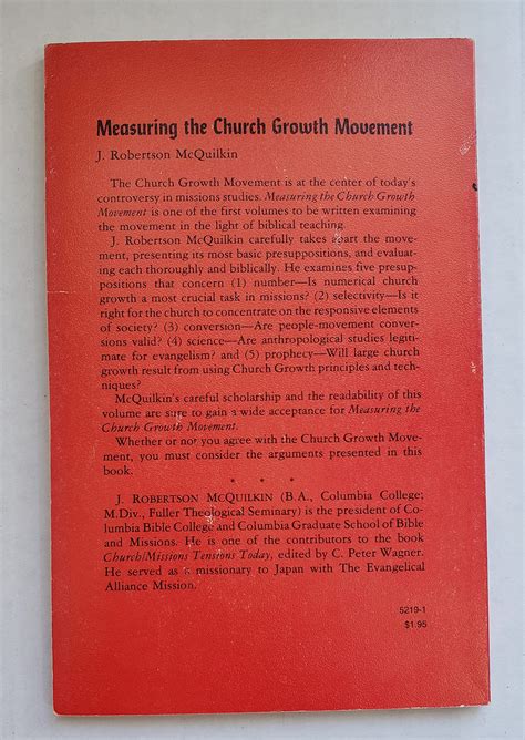 How Biblical Is The Church Growth Movement By J Robertson Mcquilkin