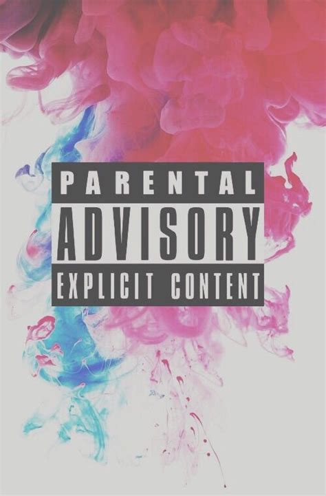 Images About Parental Advisory Explicit Content On Pinterest Parental Advisory Hipster