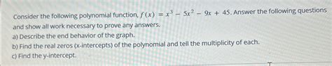 Solved Consider the following polynomial function, | Chegg.com