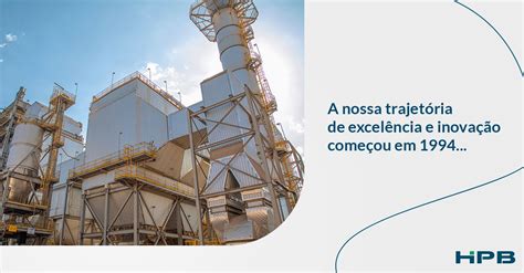 A Hpb Foi Concebida Em 1994 E Possui Capital 100 Nacional Hpb