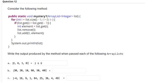 Solved Question 12 Consider The Following Method Public
