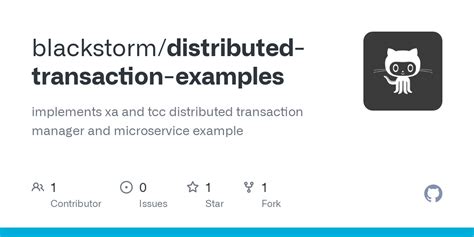 Github Blackstormdistributed Transaction Examples Implements Xa And Tcc Distributed