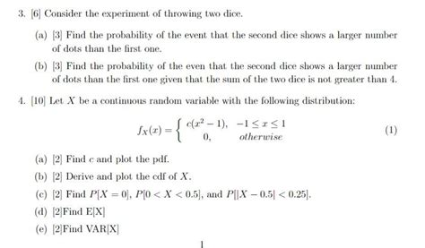 solved 3 [6] consider the experiment of throwing two dice