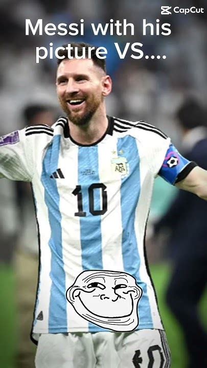 Messi With His Picture Vs Youtube