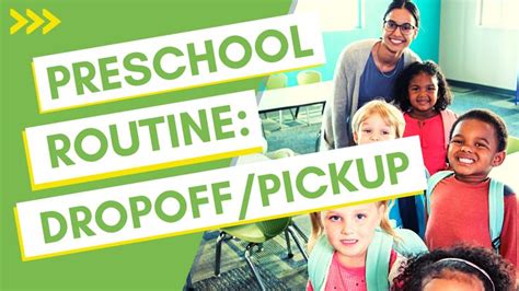 How To Do Pickup And Dropoff For Your Preschool Learn How In Todays