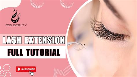 Eyelash Extensions For Beginners Full Step By Step Application