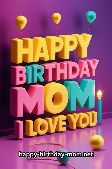 Happy Birthday Mom I Love You Forever And Always Birthday Wishes