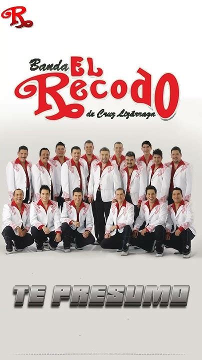 Banda El Recodo Te Presumo Banda Shorts Youtube