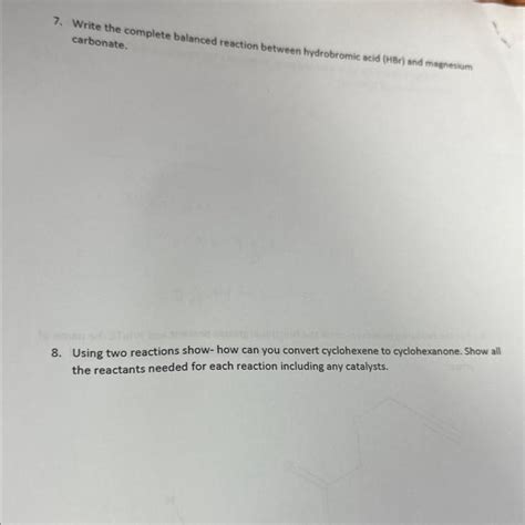 Solved 7 Write The Complete Balanced Reaction Between