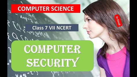 Computer Security Class 7 Vii Cs Ncert Cbse Hindi Youtube