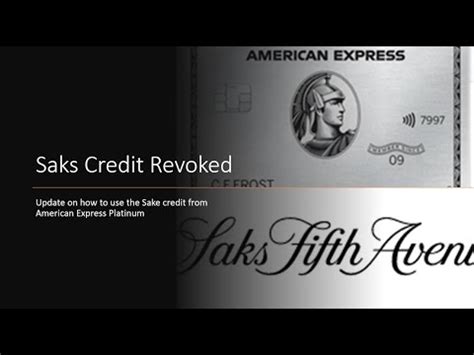 Saks Credit Revoked Update On How To Use The Saks Credit From American