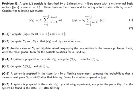 Solved Problem B A Spin Particle Is Described By A Chegg