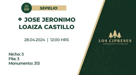 Jose Jeronimo Loaiza Castillo — Los Cipreses Camposanto Y Funerales