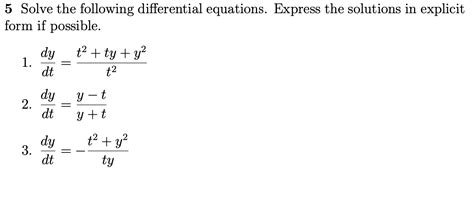 Solved 5 Solve The Following Differential Equations Express