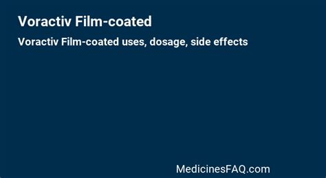 Voractiv Film Coated Uses Dosage Side Effects Food Interaction And Faq