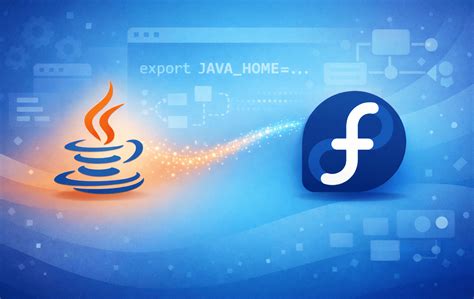 How To Set Java Environment Path In Fedora Linux Linuxcapable