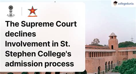 Sc Declines Involvement In St Stephens Admission Process Urges