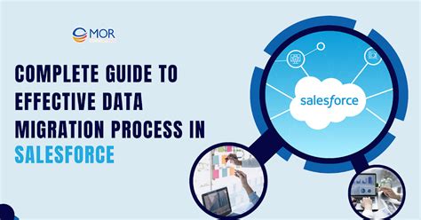 Effective Guide For Data Migration Process In Salesforce