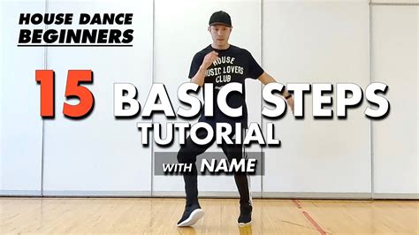 15 House Dance Basic Steps Tutorial With Names Youtube