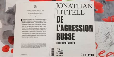 De Lagression Russe Selon Jonathan Littell Eurojournaliste