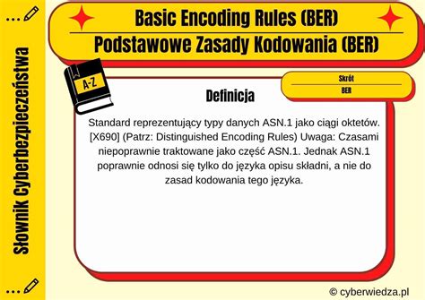 Basic Encoding Rules Podstawowe Zasady Kodowania Ber Cyberwiedza
