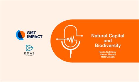 Podcast Natural Capital And Biodiversity With Pavan Sukhdev Gist Impact