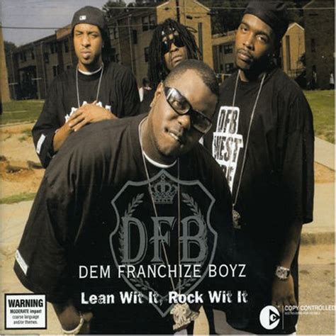 Dem Franchize Boyz Lean Wit It Rock Wit It Music