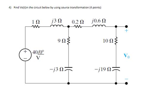 Solved Find Vo T In The Circuit Below By Using Source Chegg Com