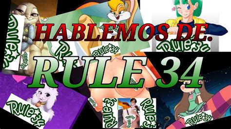 Hablemos De La Rule 34 18 🔧🎆 Youtube