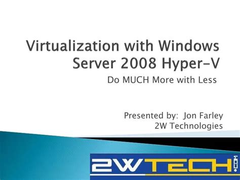 PPT Virtualization With Windows Server Hyper V PowerPoint Presentation ID