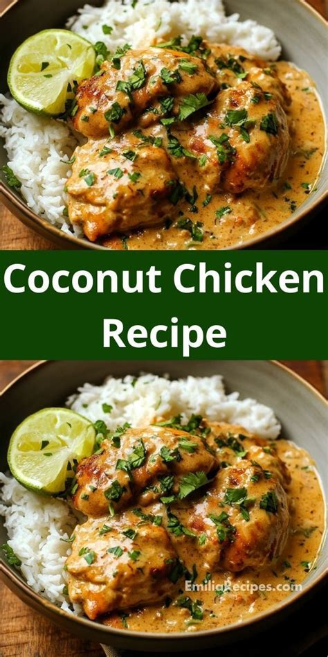 Delicious Coconut Chicken Recipe Recipe Recipes