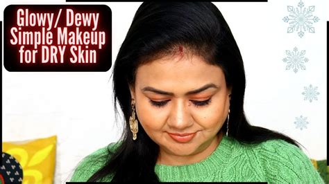 Step By Step Winter Makeup Tutorial For Dry Skin Easy Glowy And Dewy