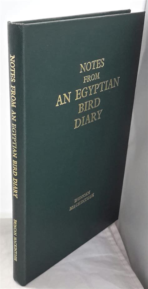 Notes From An Egyptian Bird Diary 1933 1947 By Mackintosh Duncan 1977 Signed By Authors