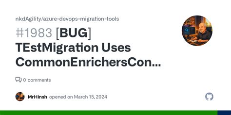 Bug Testmigration Uses Commonenrichersconfig Directly Instead Of