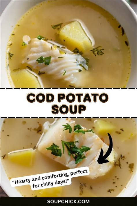 Delicious Cod Potato Soup Perfect For Dining Experience Soup Chick