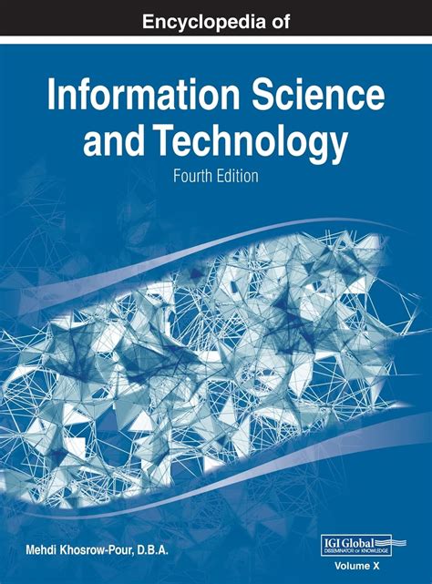 Encyclopedia Of Information Science And Technology