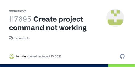 Create Project Command Not Working · Issue 7695 · Dotnetcore · Github