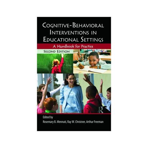 Cognitive Behavioral Interventions In Educational Settings Chooze
