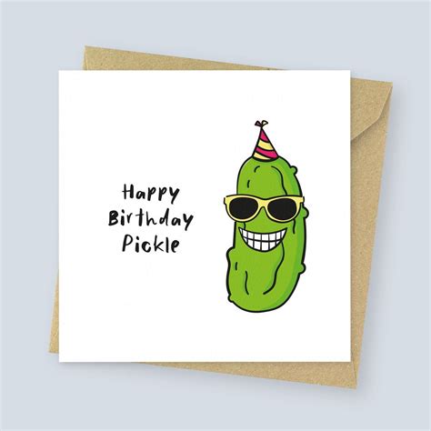 Happy Birthday Pickle Card Fun Greeting Card With Cartoon Pickle